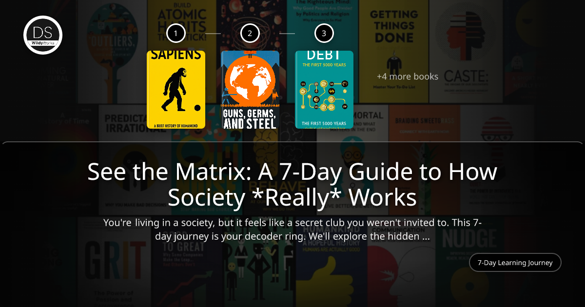 How Society Works: Your 7-Day Guide to Systems & Culture | DailyShelf